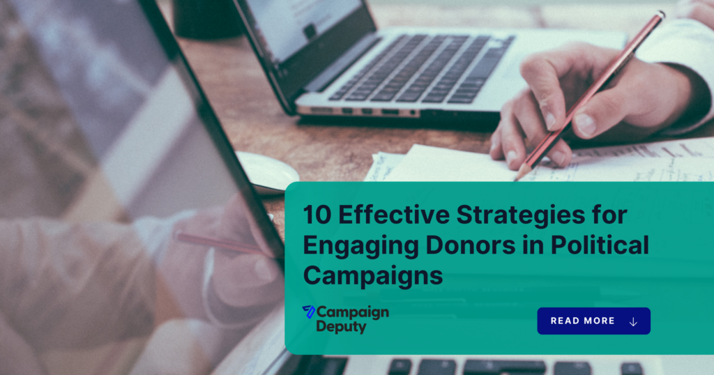 10 Effective Strategies for Engaging Donors in Political Campaigns ...